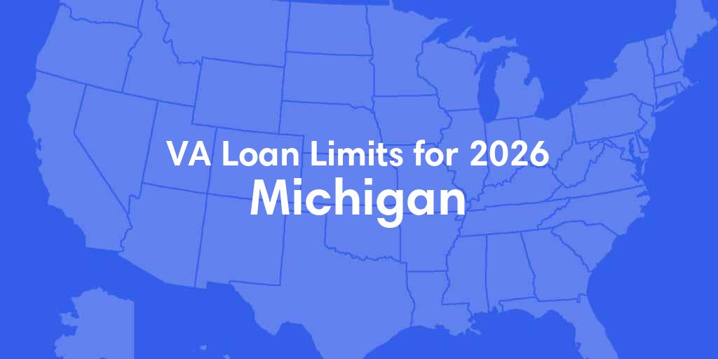 Michigan VA Loan Limits for 2026